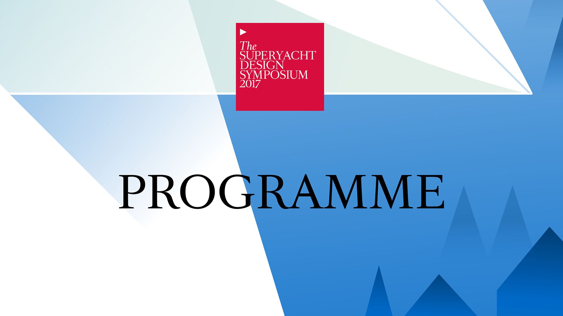 Programme for 2017 Superyacht Design Symposium